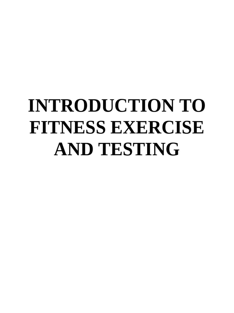 Introduction To Fitness Exercise and Testing | PDF