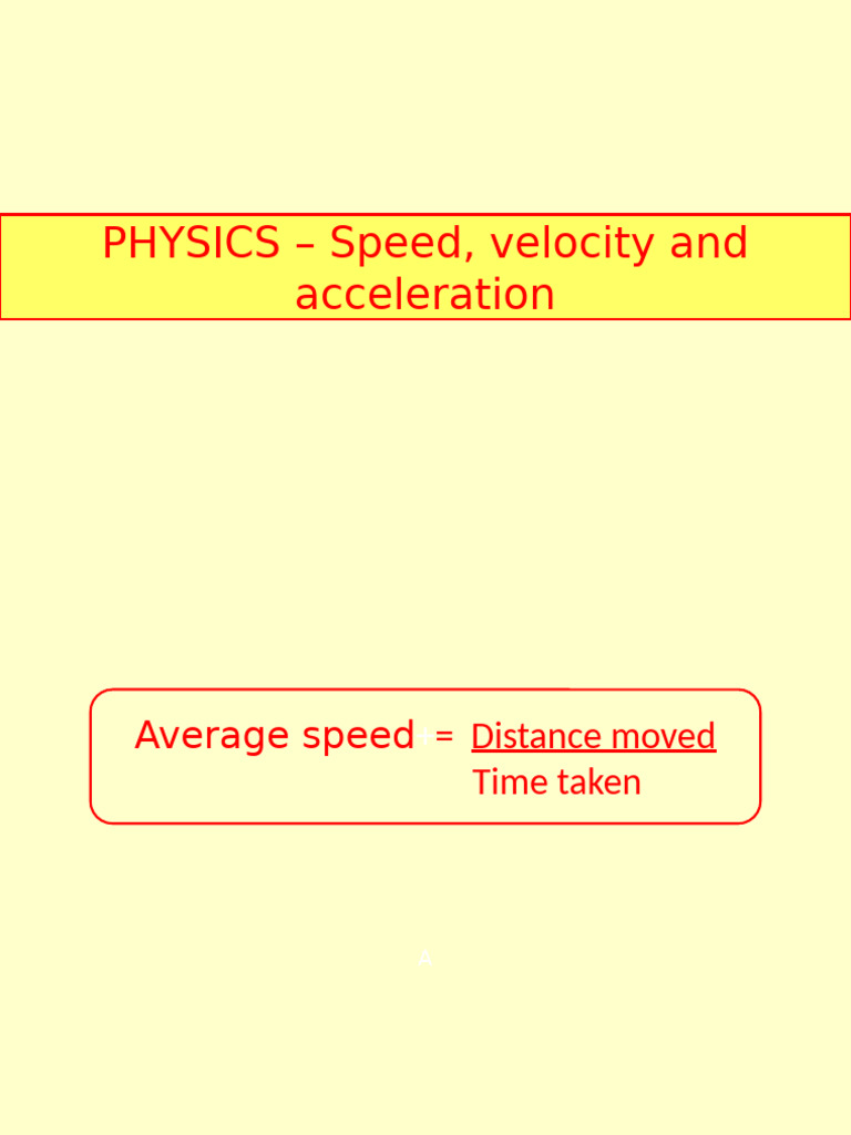 Physics 2 - Speed, Velocity and Acceleration | PDF