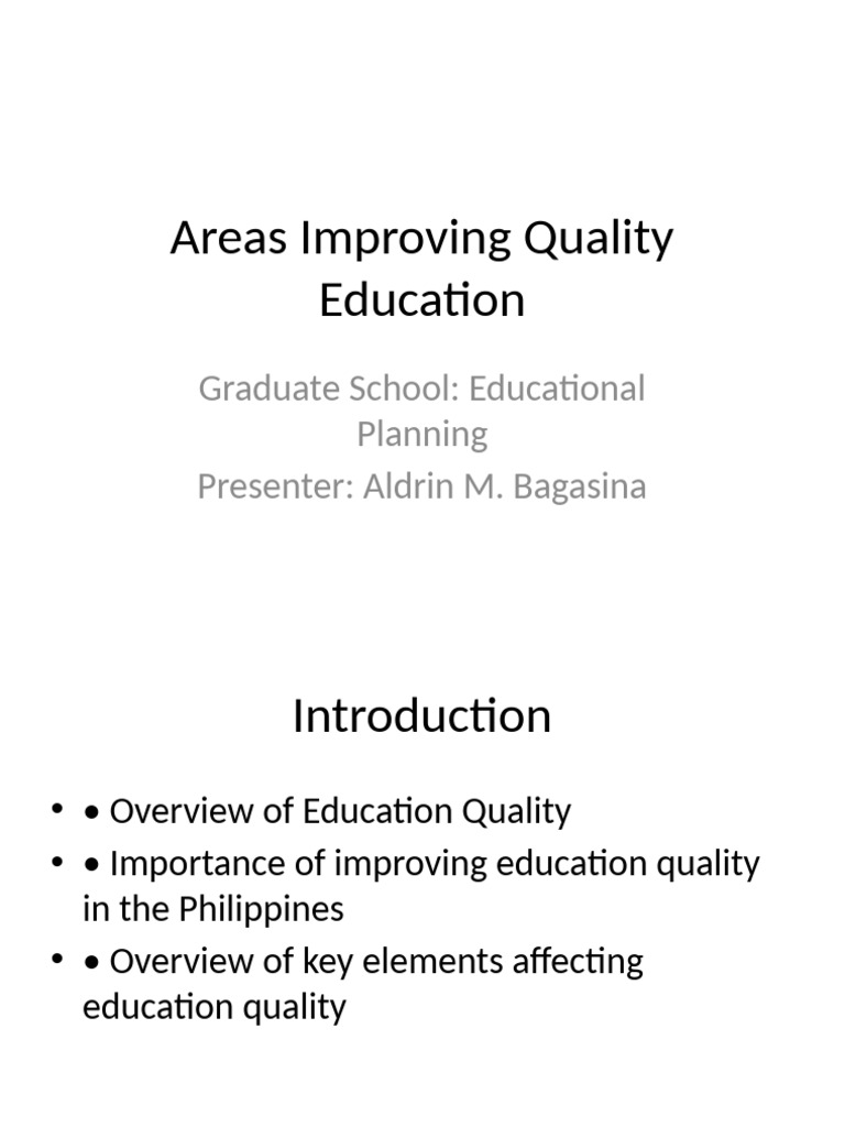 Improving Quality Education Presentation | PDF