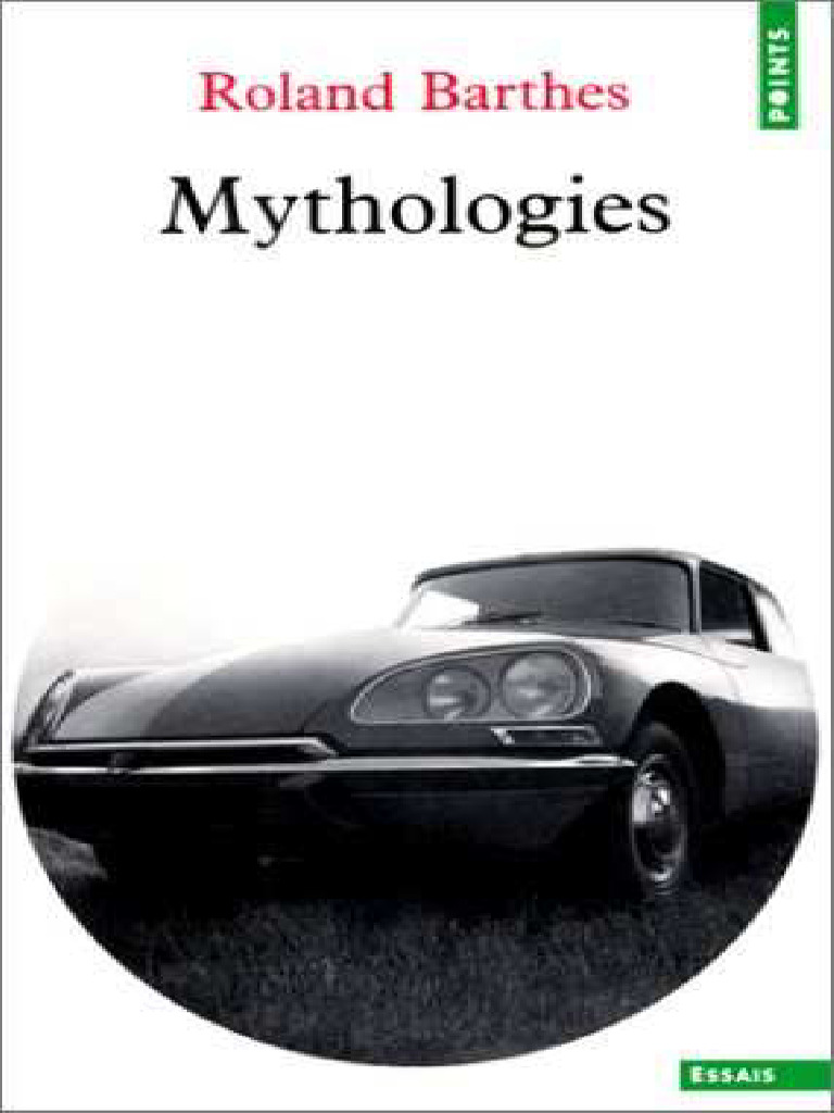 Barthes Roland Mythologies 1957 | PDF