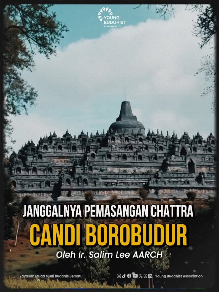 YBA - Janggalnya Pemasangan Chattra Borobudur - 14082024 | PDF