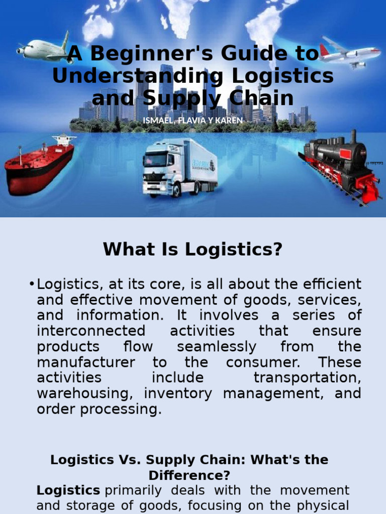 A Beginner's Guide To Understanding Logistics and Supply | PDF