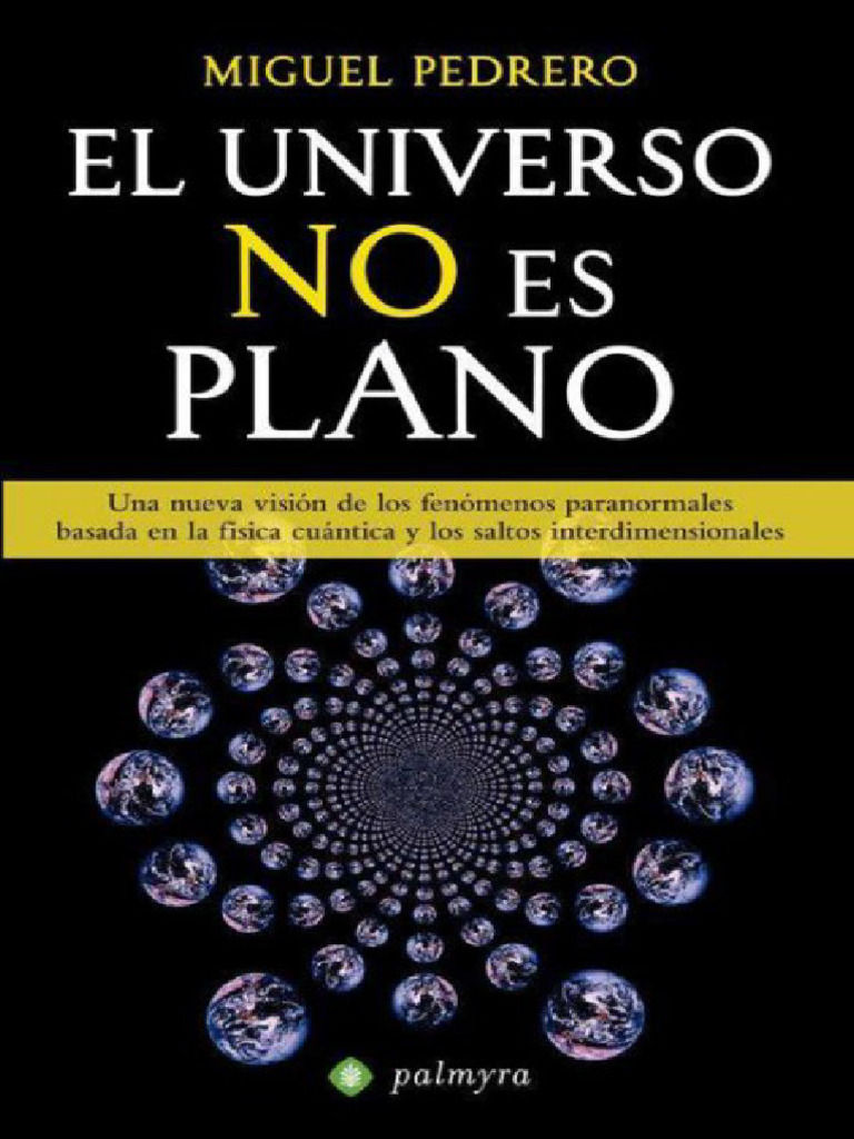 El Universo No Es Plano (Miguel Pedrero) | PDF