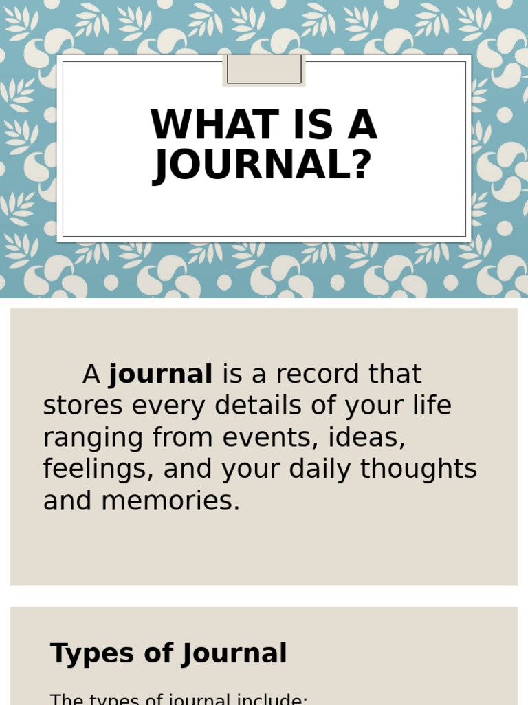 4 What Is A Journal | PDF
