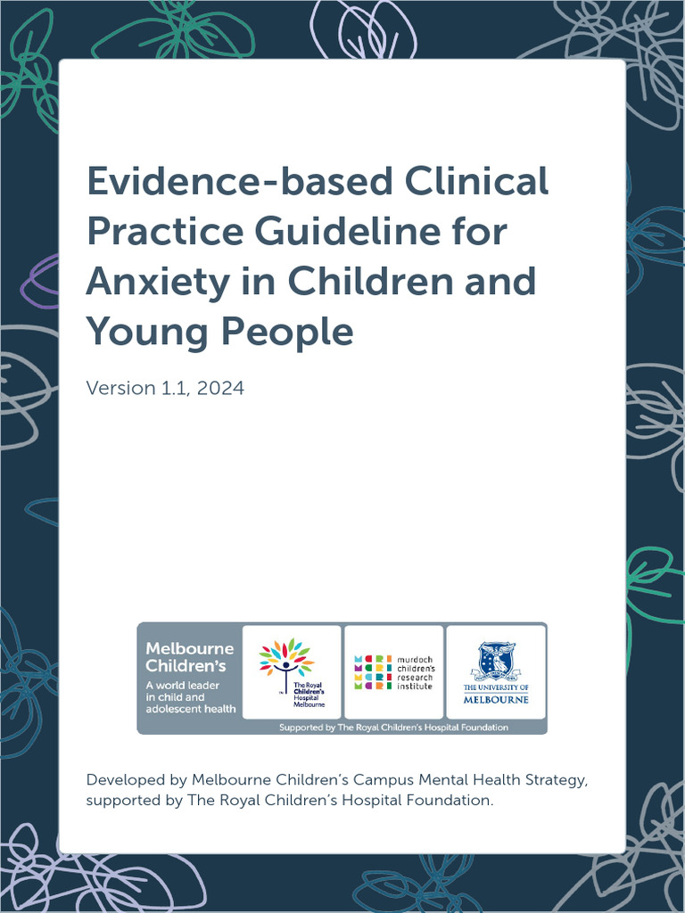 Evidence Based Clinical Practice Guideline For Anxiety in Children and ...