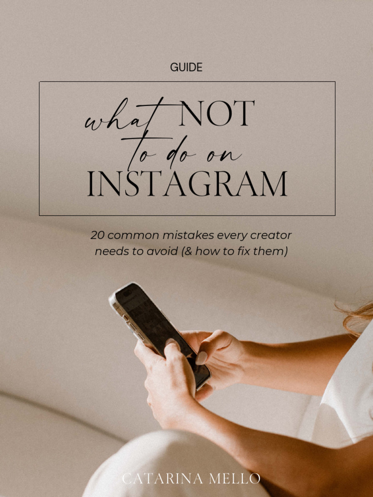 What NOT To Do On Instagram - 20 Mistakes Every Creator Needs To Avoid ...