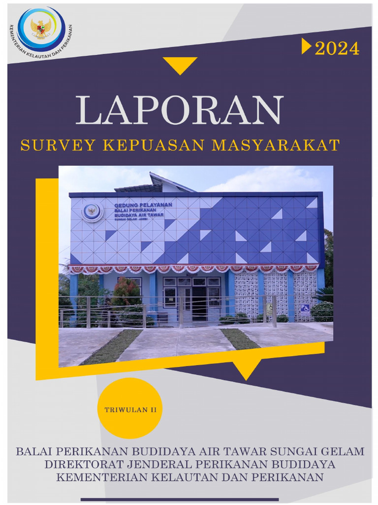 Laporan Survei Kepuasan Masyarakat Triwulan II Tahun 2024 | PDF