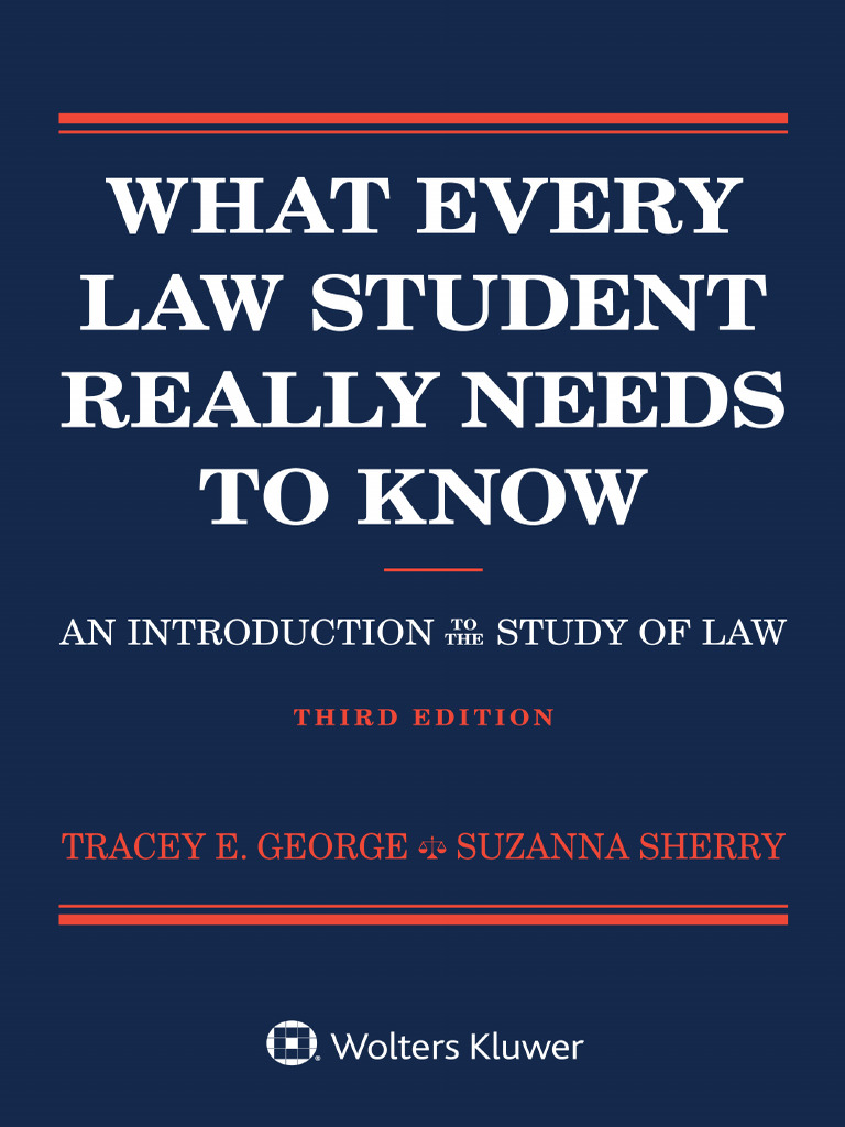 What Every Law Student Really Needs To Know An Introduction To The ...