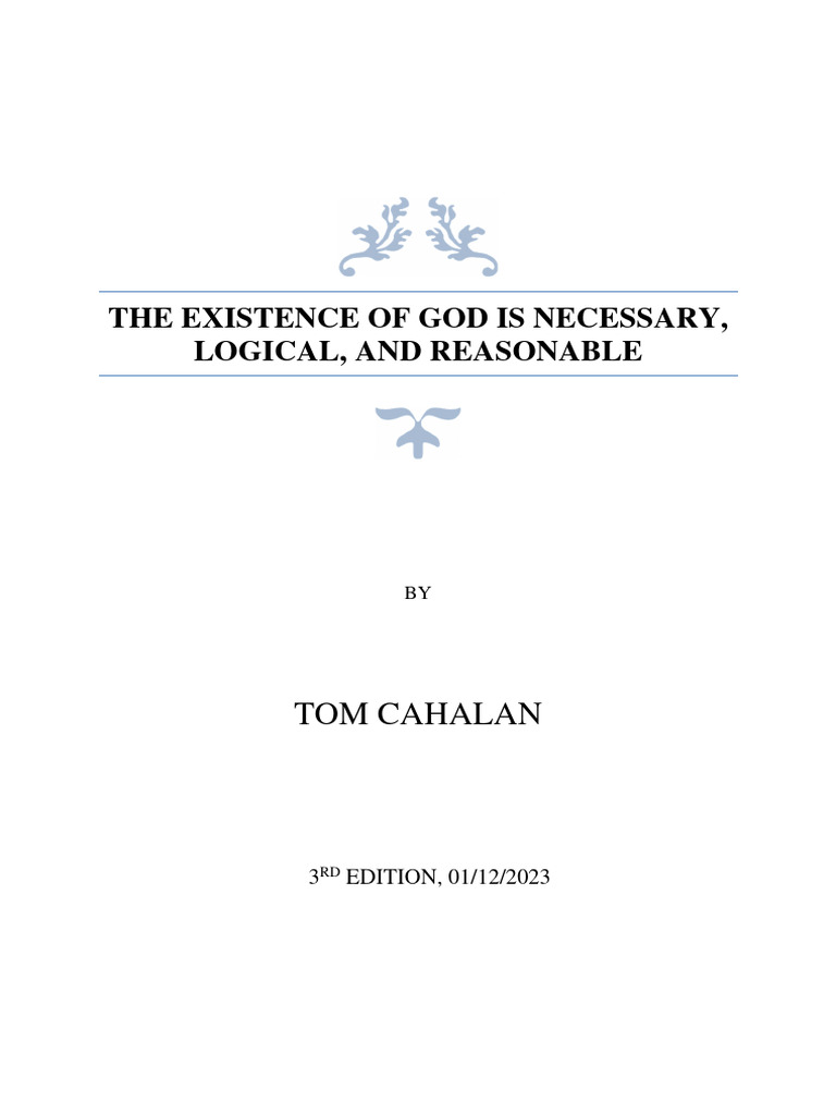 The Existence of God is Necessary, Logical, and Reasonable by Tom ...