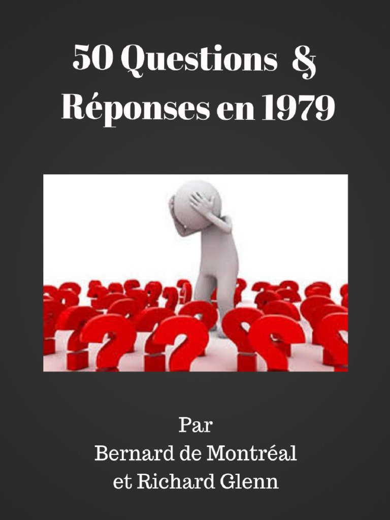 Bernard de Montreal - 50 Questions et reponses en 1979 | PDF