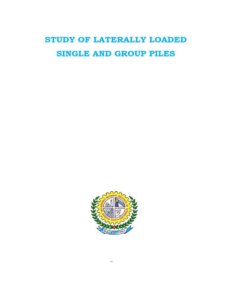 Study of Laterally Loaded Single and Group Piles | PDF