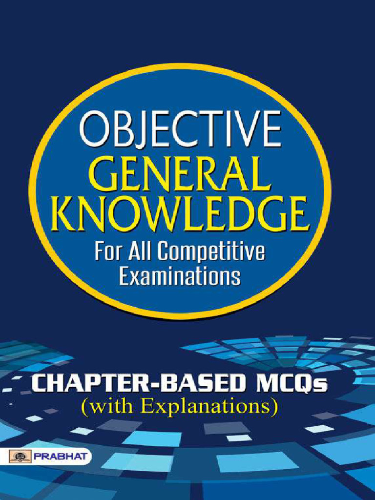 Objective General Knowledge Chapterwise MCQs Team Prabhat 2020 1st Edition | PDF