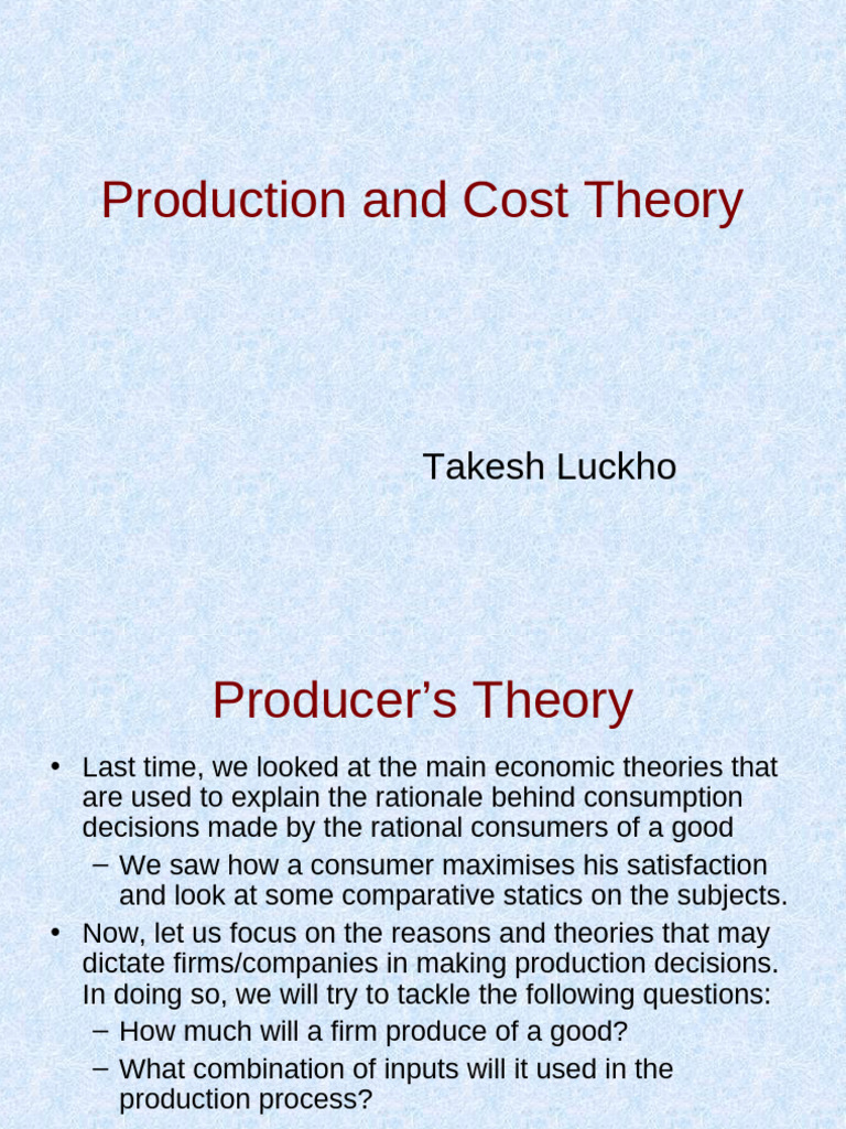 Production and Cost Theory: Takesh Luckho | PDF