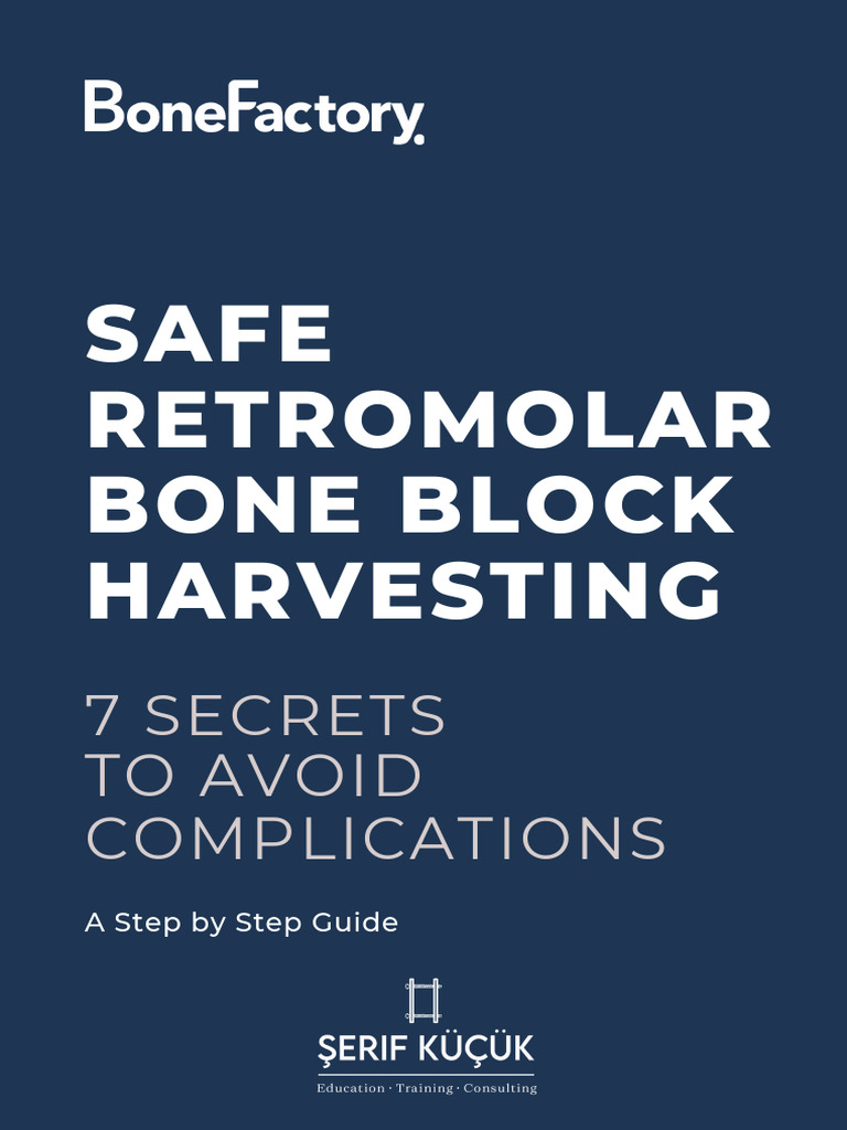 7 Secrets To Avoid Complications During Bone Block Harvesting (2) - 2 | PDF