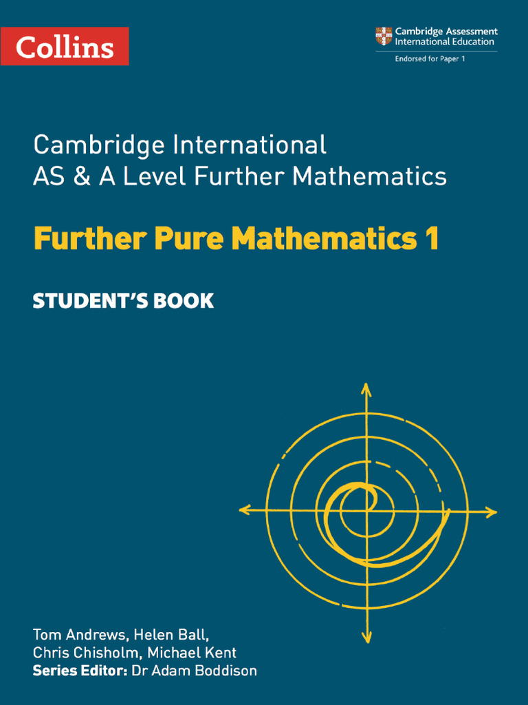 Cambridge International As and A Level Further Mathematics Further Pure ...