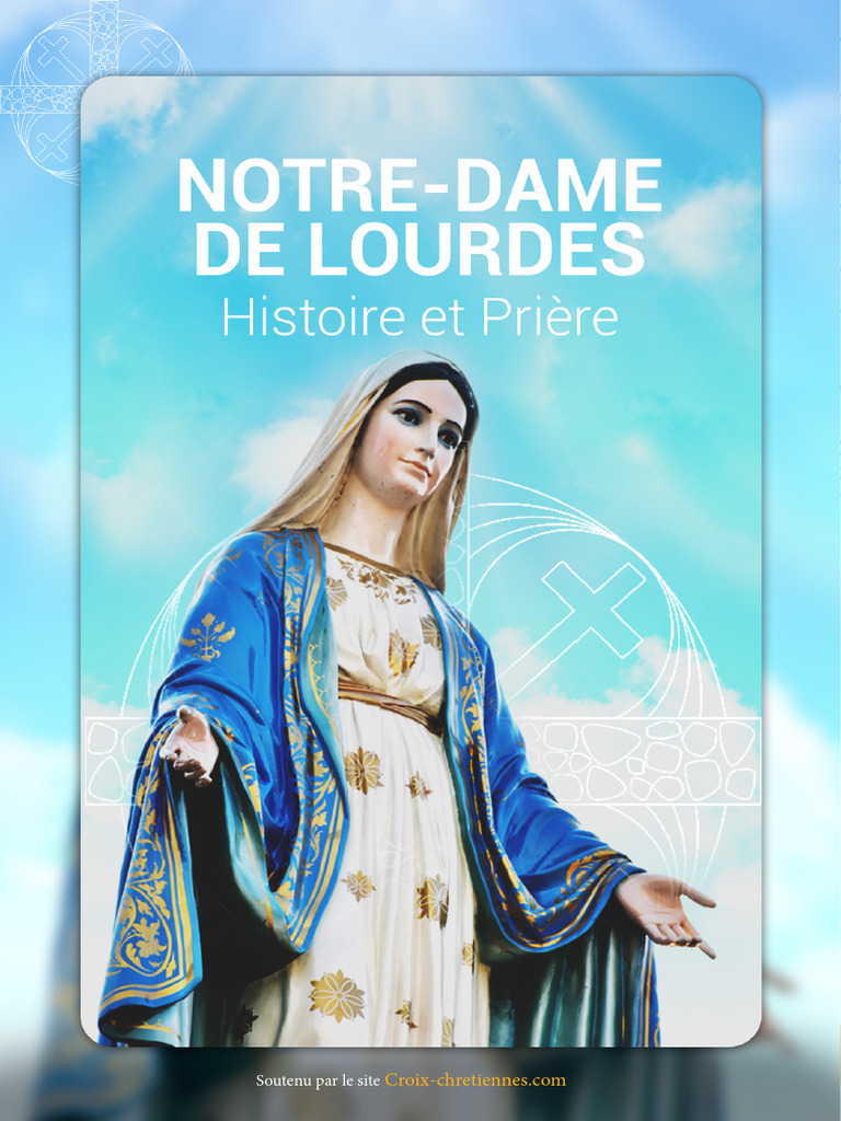 Notre-Dame de Lourdes Histoire Et Prière | PDF