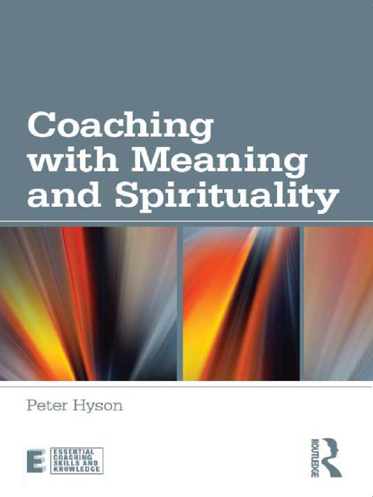 Coaching With Meaning and Spiri - Hyson, Peter | PDF | Spirituality ...