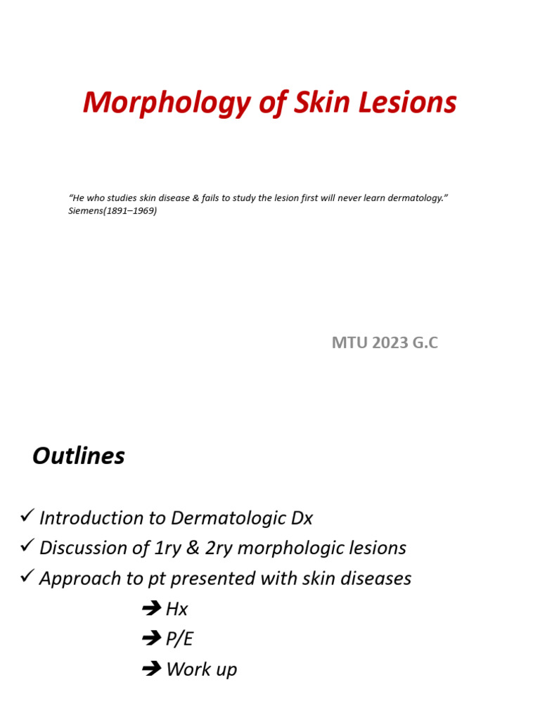 Morphology of Skin Diseases & Approach To Dermatologic | PDF