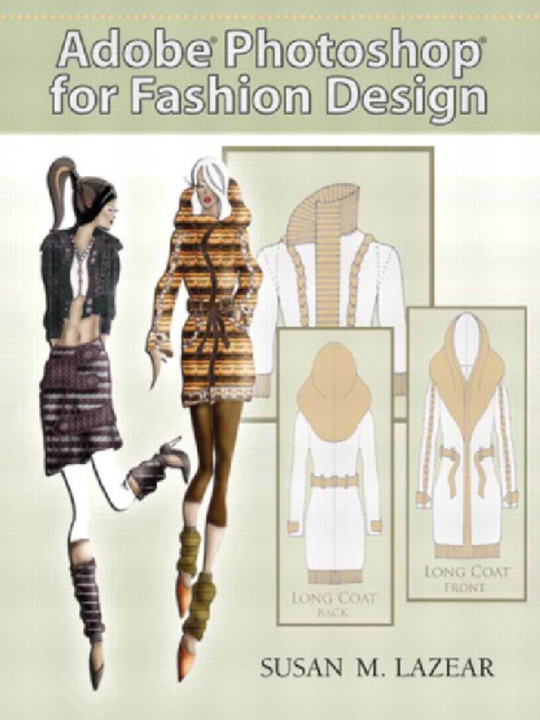 Adobe Photoshop For Fashion Design (Susan Lazear) (Z-Library) | PDF