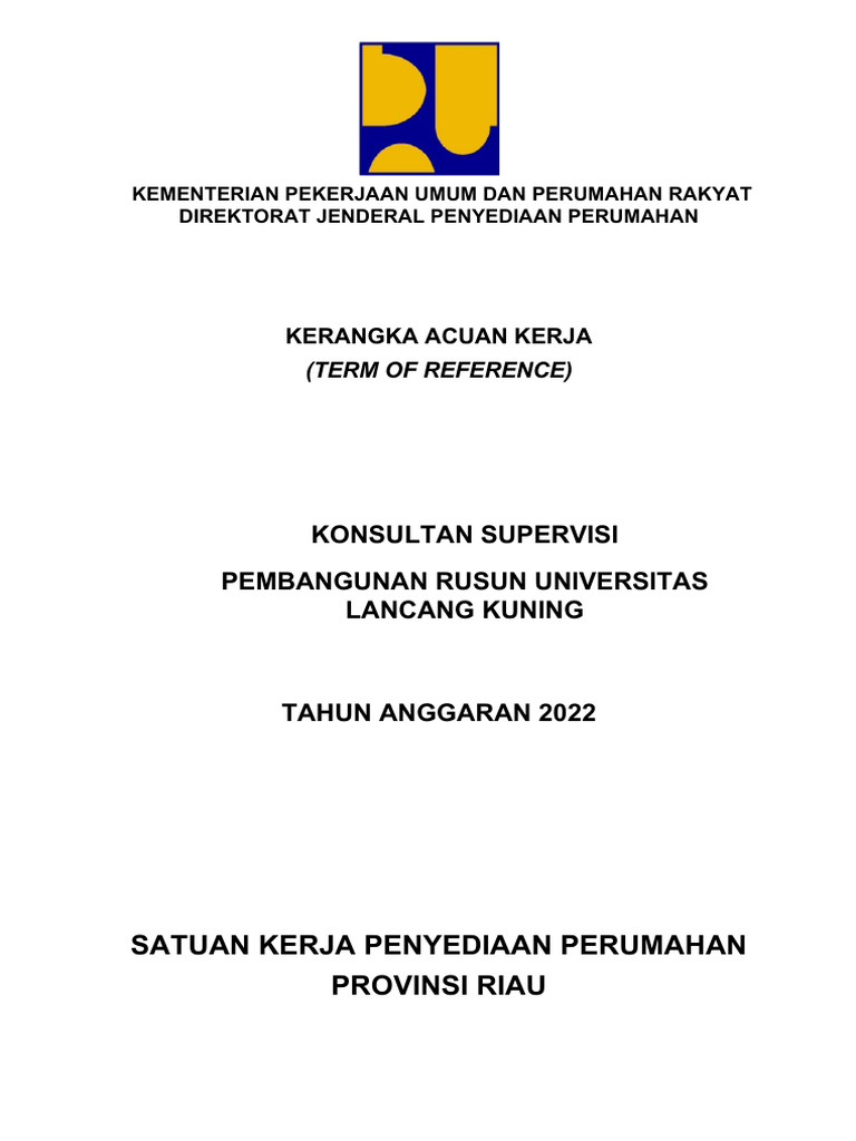KAK Konsultan Supervisi Unilak 2022 FINAL 2405 | PDF