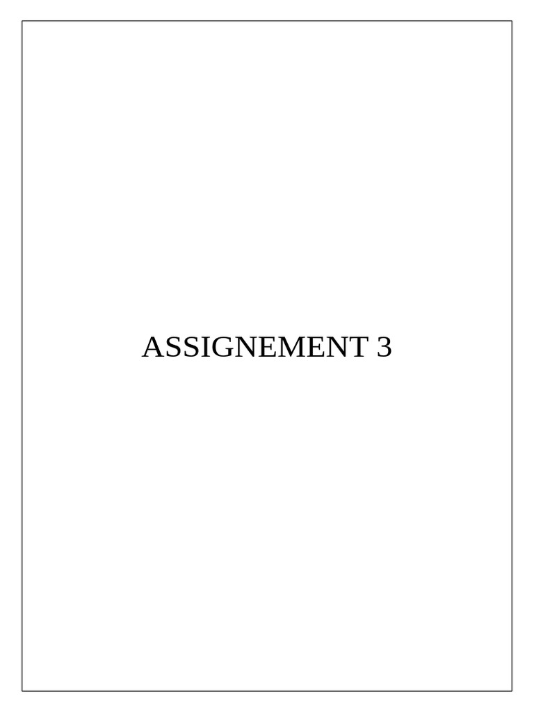 ASSIGNEMENT 3 | PDF
