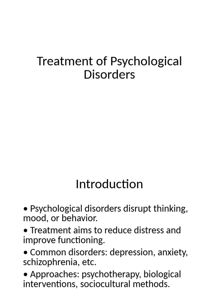 Treatment of Psychological Disorders Presentation | PDF
