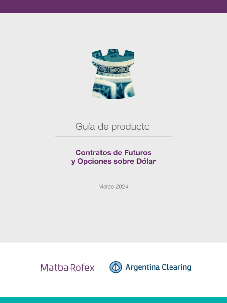 Gu - A de Producto Contrato de Futuros y Opciones Sobre D - Lar | PDF