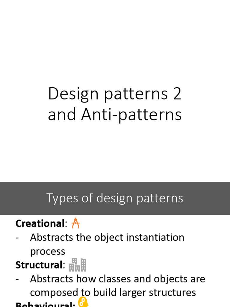 (Week 8) Design - Patterns - and - Antipatterns2 | PDF