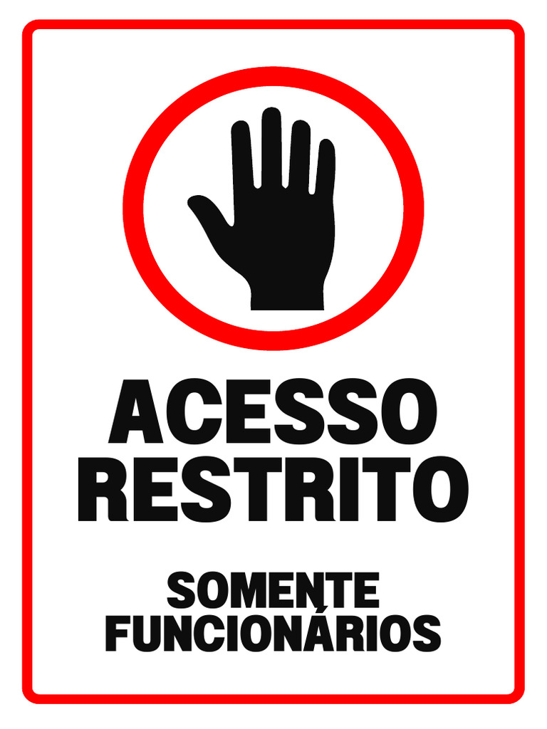 Placa de Aviso Acesso Restrito Documento A4 Preto e Vermelho | PDF Placa de Aviso Acesso Restrito Documento A4 Preto e Vermelho | PDF