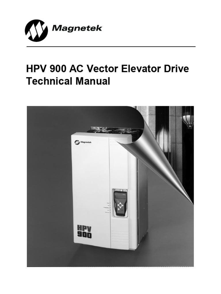 Magnetek HPV900 AC Vector Elevator Drive Technical Manual | PDF
