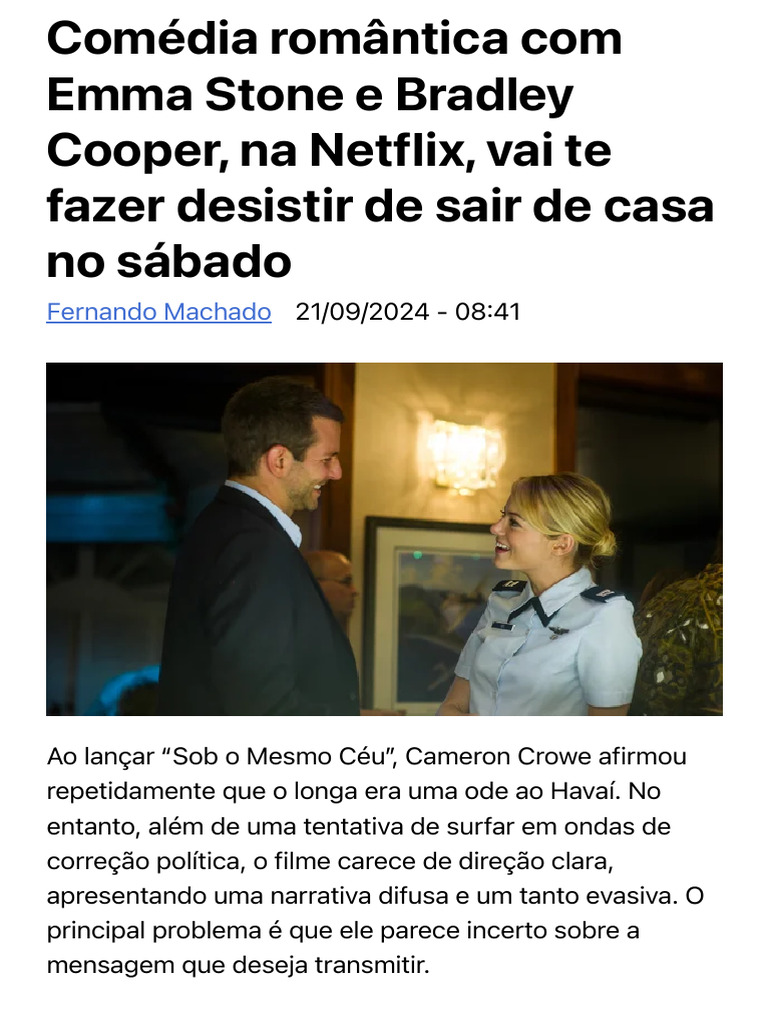 Comédia Romântica Com Emma Stone e Bradley Cooper, Na Netflix, Vai Te Fazer Desistir de Sair de ...