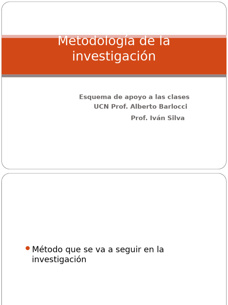 Metodología Inv Lección 3A Los Métodos | PDF | Hermenéutica | Método científico