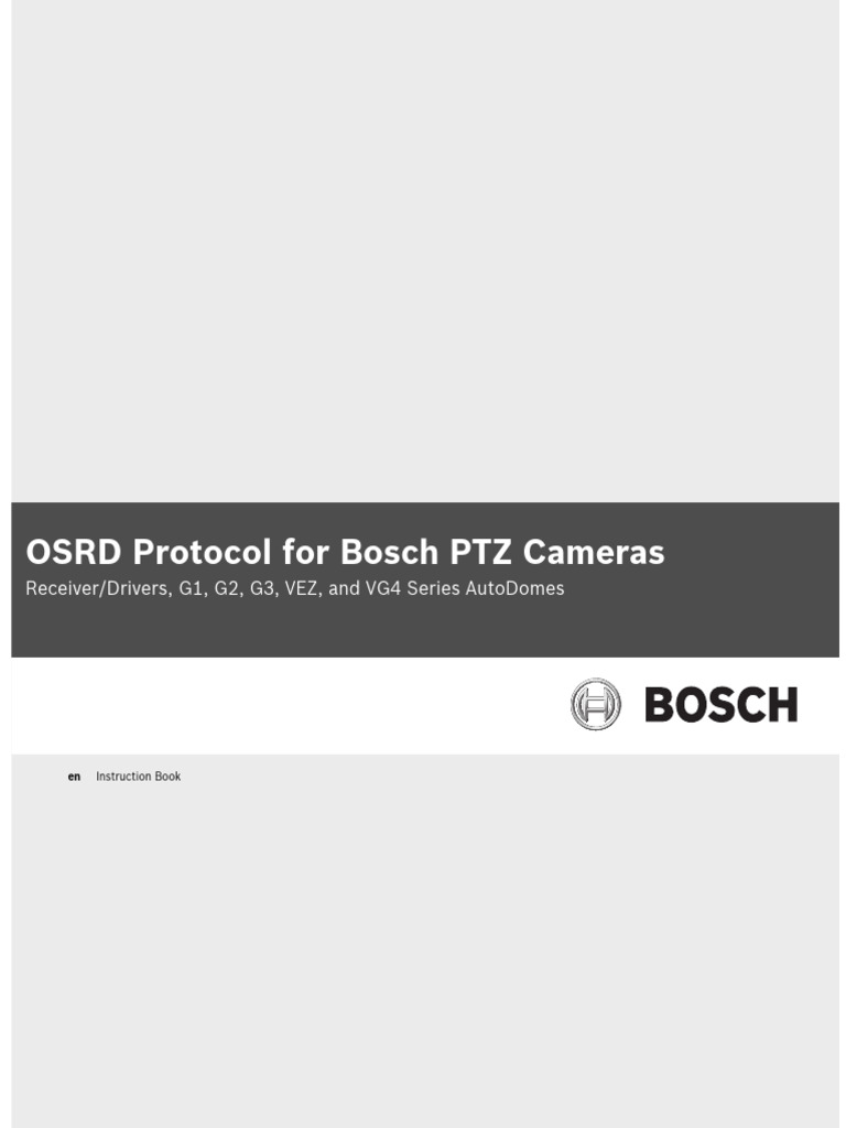 OSRD Protocol For Bosch PTZ Cameras Receiver - Drivers, G1, G2, G3, VEZ, and VG4 Series ...