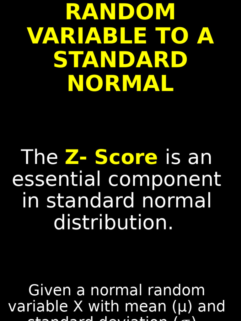Converting A Normal Random Variable To A Standard Normal Pdf