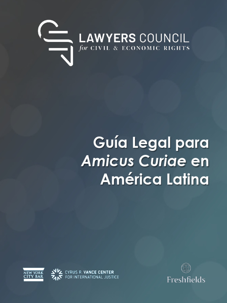 Guia Legal para Amicus Curiae en America Latina. Lawyers Council VC | PDF
