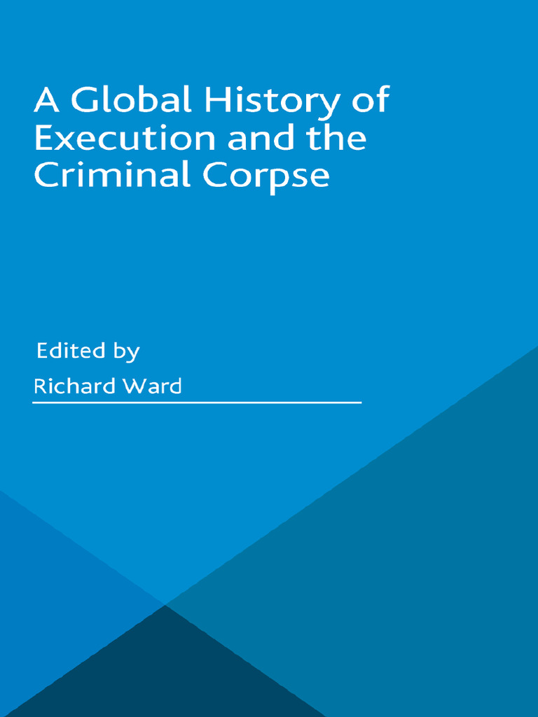 (Palgrave Historical Studies in The Criminal Corpse and Its Afterlife ...