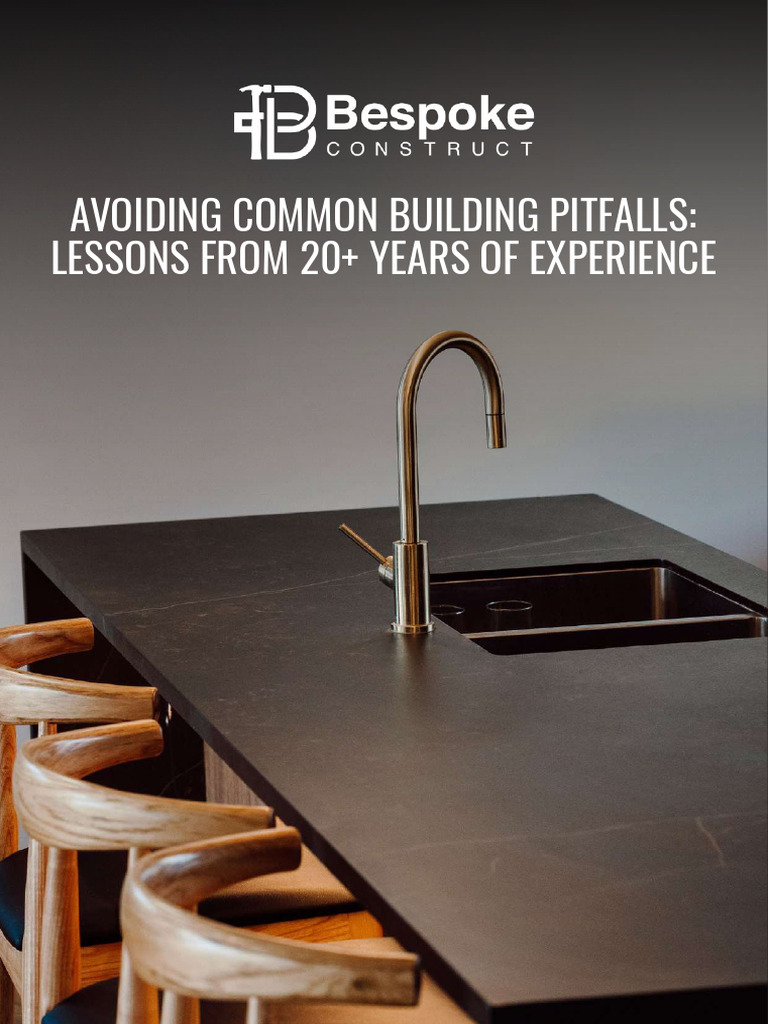 Bespoke Construct - Avoiding Common Building Pitfalls - Compressed | PDF | Green Building ...