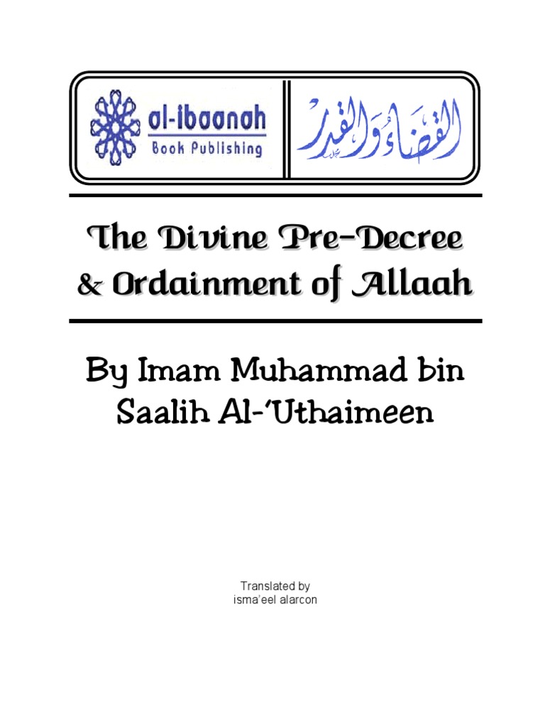 The Divine Pre-Decree & Ordainment of Allaah - Imaam Muhammad Bin ...