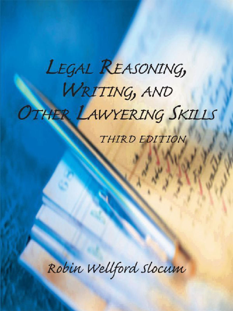 Legal Reasoning, Writing, and Other Lawyering Skills, Third Edition ...