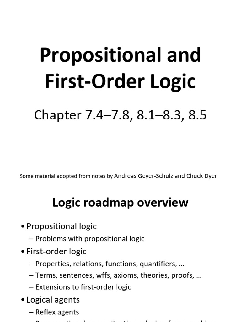 Propositional and First-Order Logic: Chapter 7.4 7.8, 8.1 8.3, 8.5 | PDF