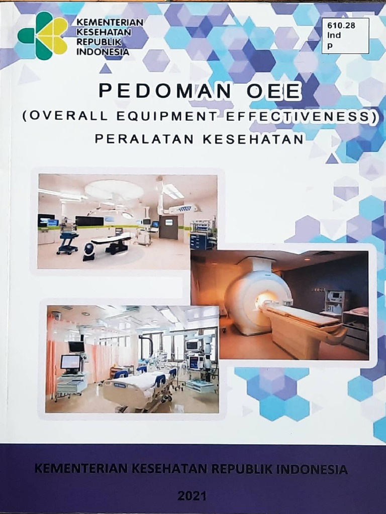 Pedoman OEE (Overall Equipment Effectiveness) Peralatan Kesehatan | PDF
