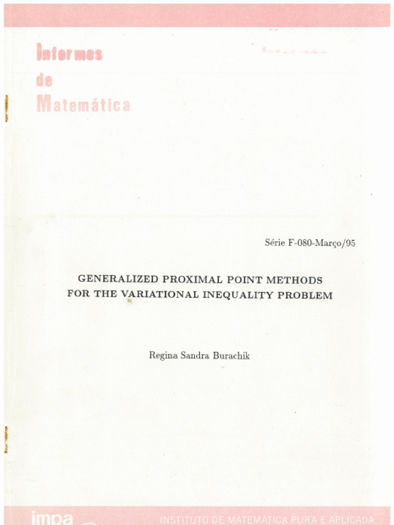 Generalized Proximal Point Methods For The Variational Inequality Problem - R. S. Burachik (Ph.d ...