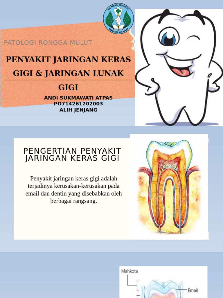 Andi Sukmawati Atpas (003) - PPT Penyakit Jaringan Keras Dan Jaringan Lunak-Patologi Rongga ...