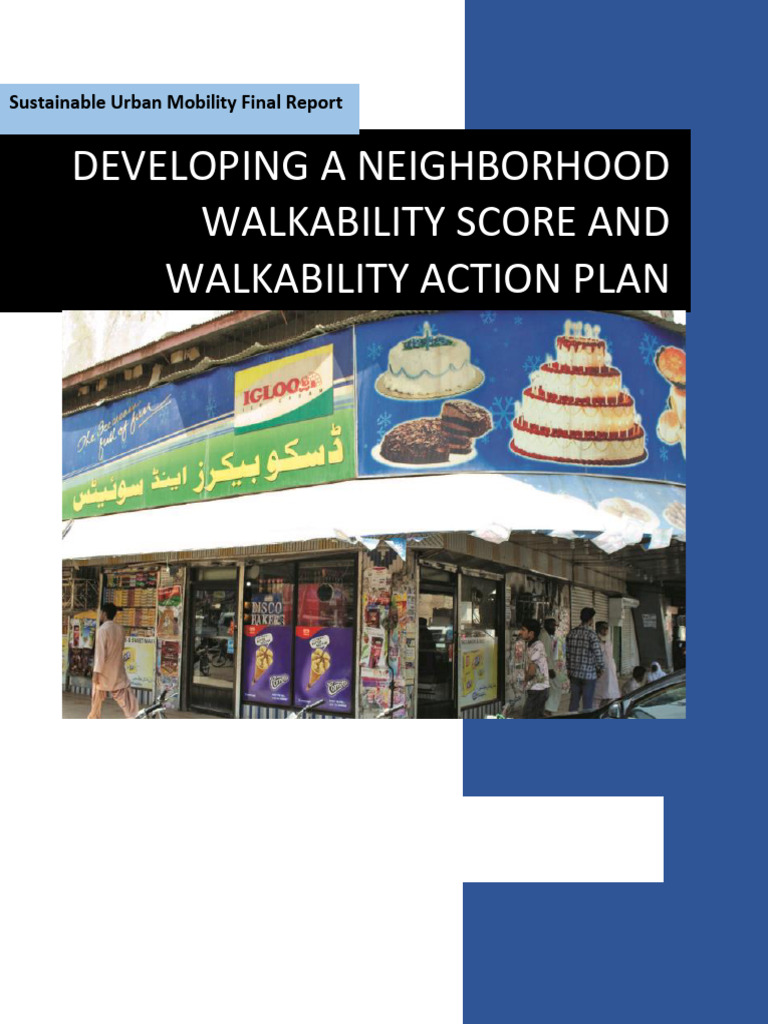 Developing A Neighborhood Walkability Score and Walkability Action Plan ...