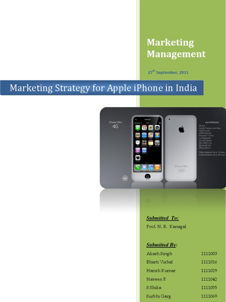 Apple iPhone 4 Marketing Strategy in India | PDF | Marketing | Brand