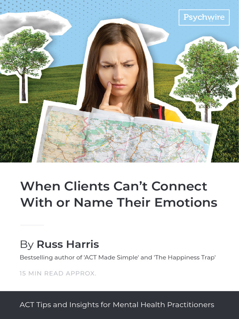 ACT eBook - When Clients Cant Connect With or Name Their Emotions | PDF