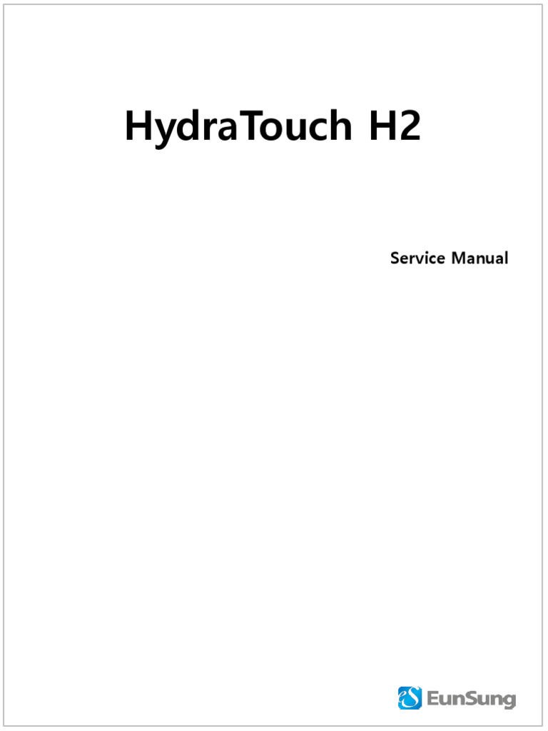 HydraTouch H2 - ServiceManual | PDF