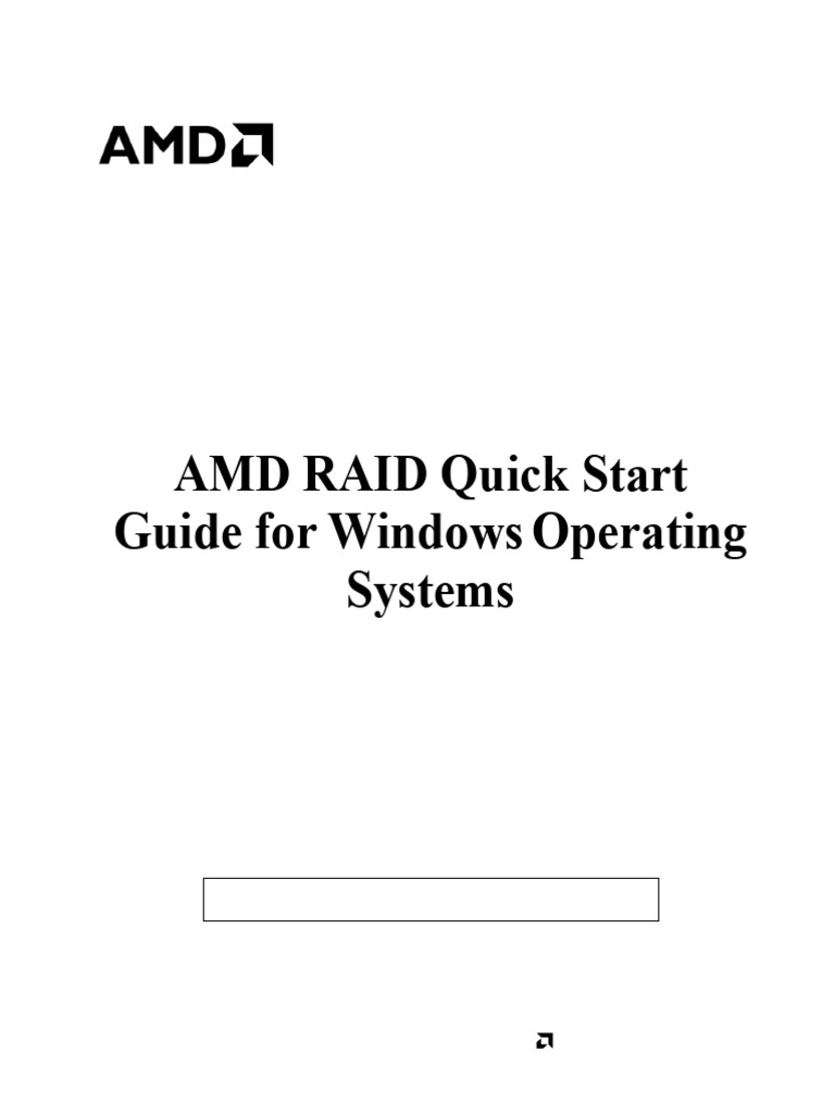 AMD NVMe - SATA RAID Quick Start Guide For Windows Operating System ... AMD NVMe - SATA RAID Quick Start Guide For Windows Operating System ...