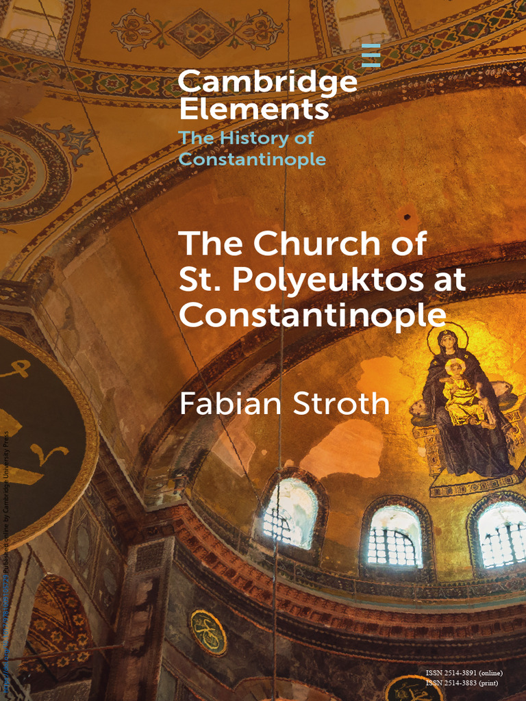 The Church of ST Polyeuktos at Constantinople | PDF