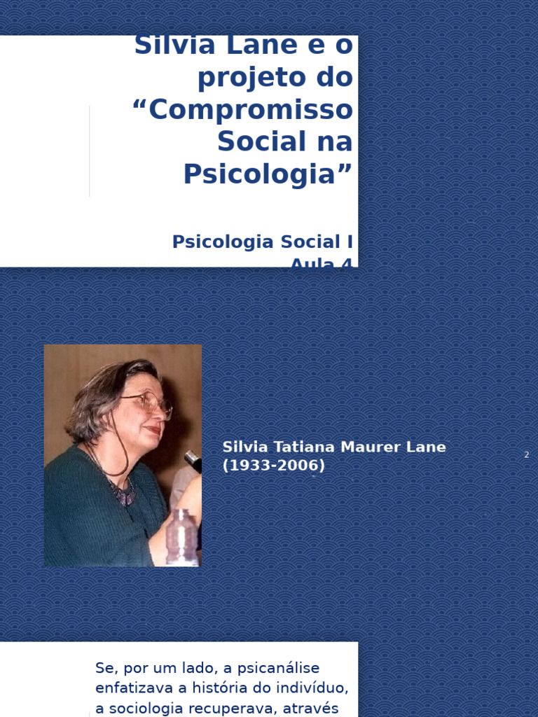 Aula 4 - Social I - Silvia Lane Psicologia SÃ cio-HistÃ Rica | PDF